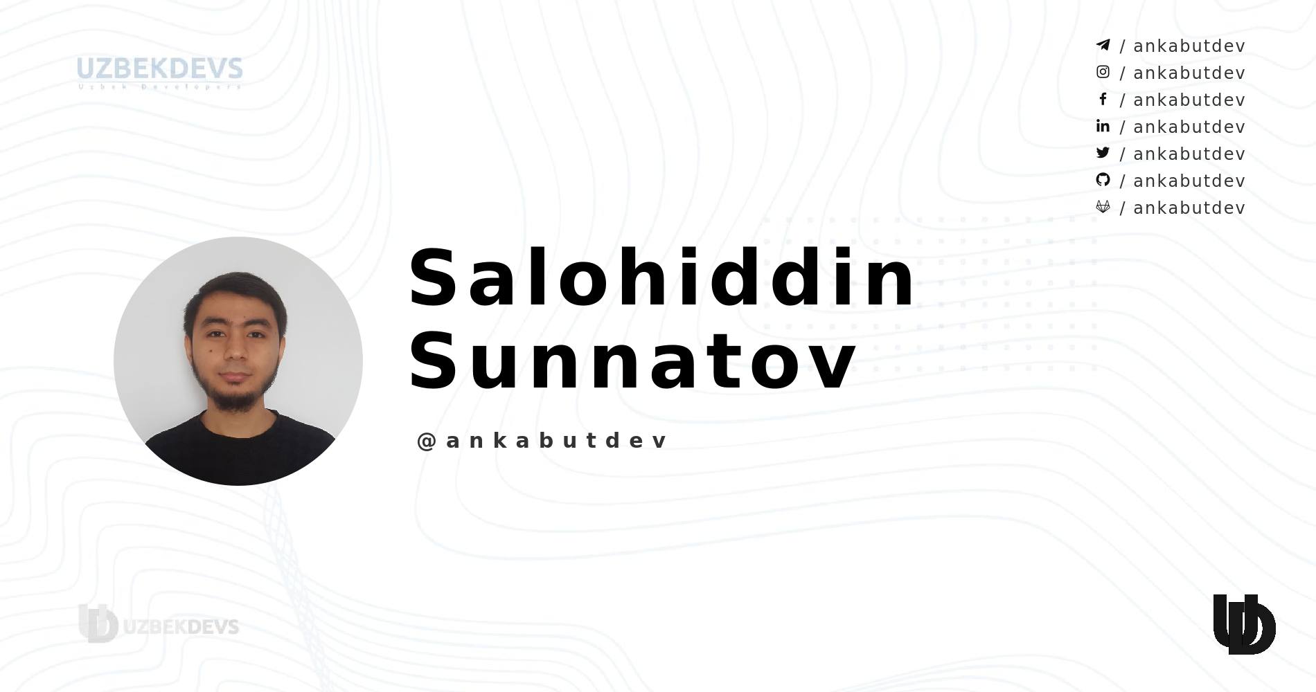 Salohiddin Sunnatov (@ankabutdev) - UzbekDevs