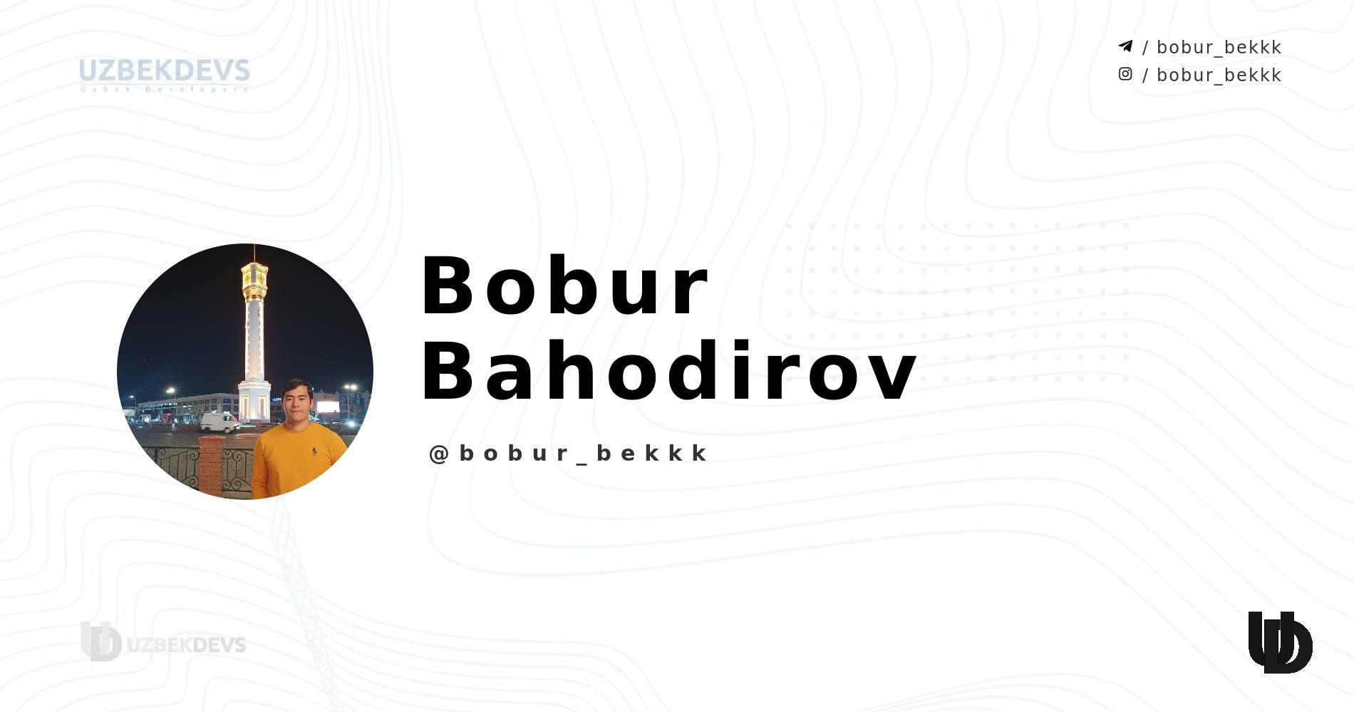 Bobur Bahodirov (@bobur_bekkk) - UzbekDevs