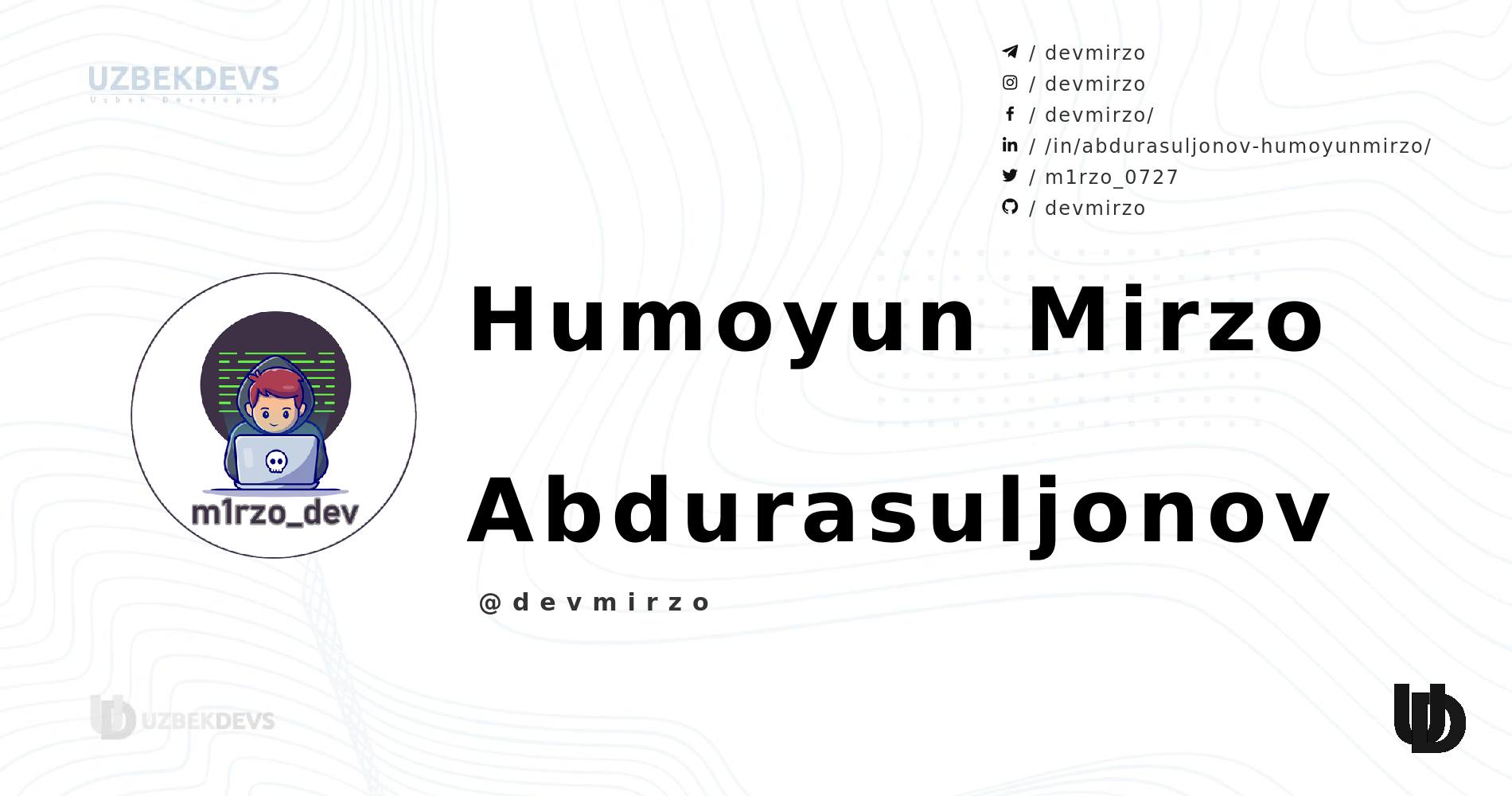 Humoyun Mirzo Abdurasuljonov (@devmirzo) - UzbekDevs