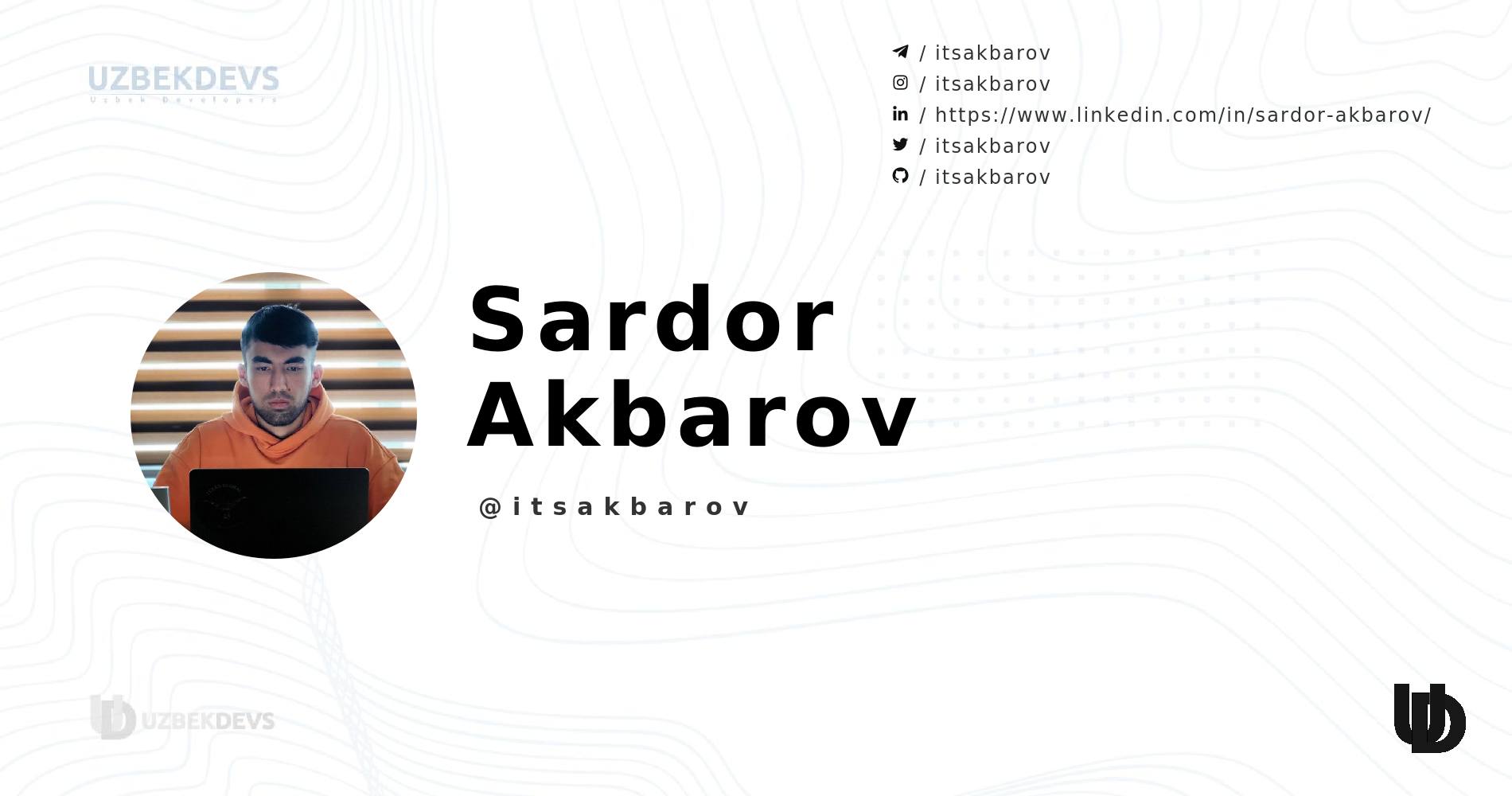 Sardor Akbarov (@itsakbarov) - UzbekDevs