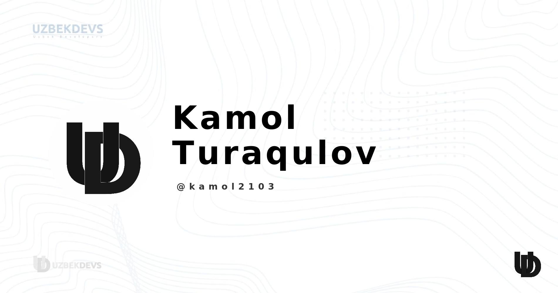 Kamol Turaqulov (@kamol2103) ` ning kurs e'lonlari - UzbekDevs